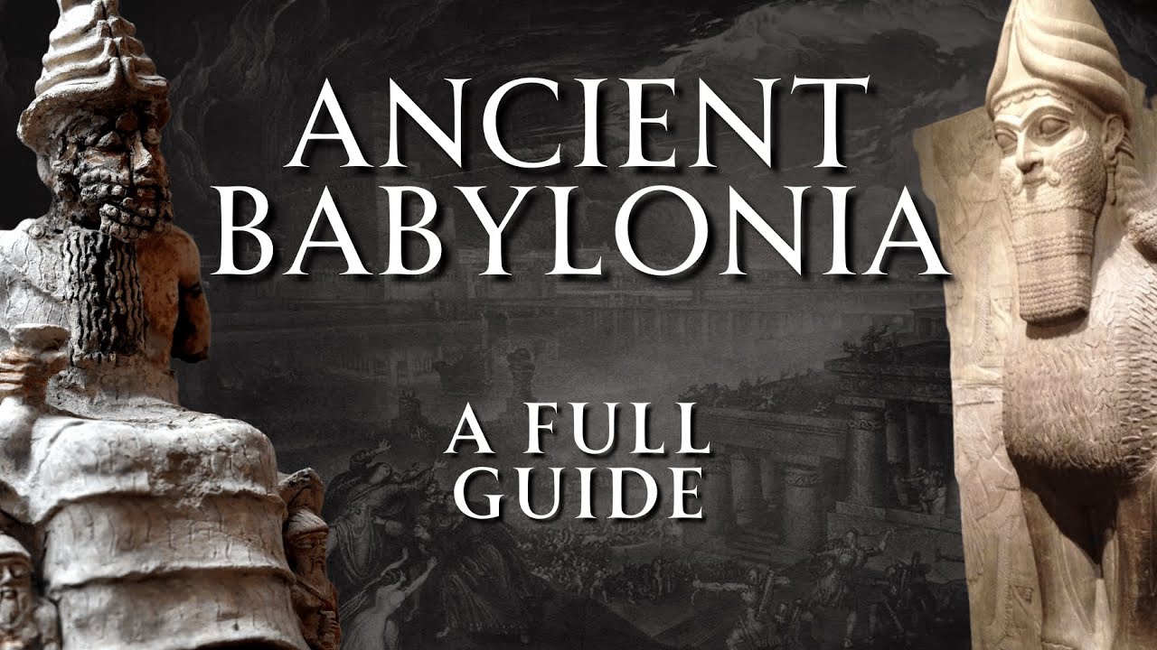 A Complete Guide to Ancient Babylon and Assyria | Full Reading | Human ...