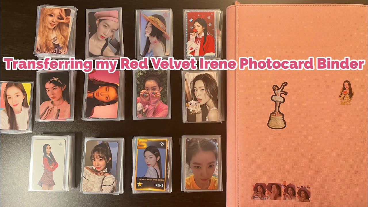 Transferring my entire Red Velvet Irene Photocard Collection Binder ...