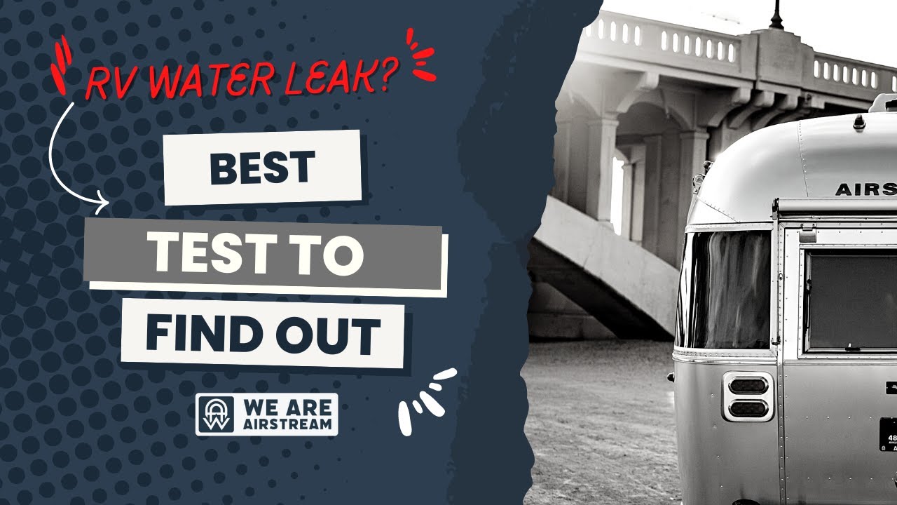 Sealtech Leak Test :: We Are Airstream - YouTube