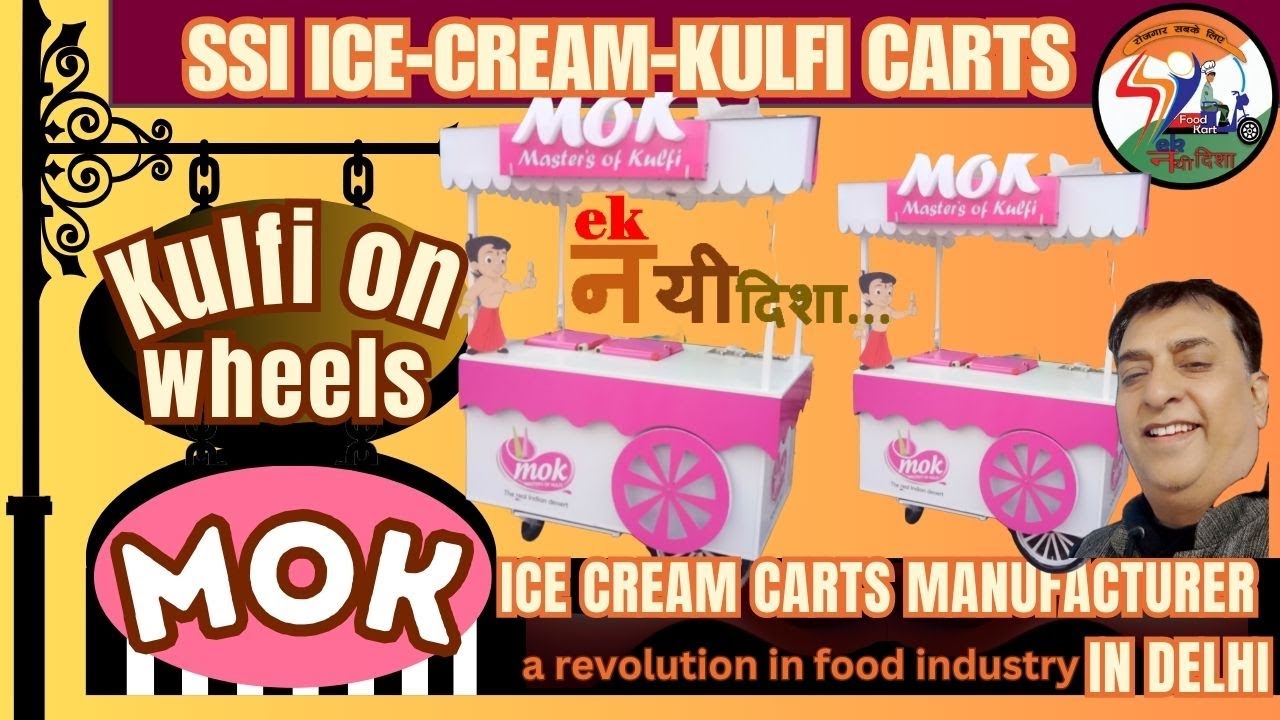 Kulfi Carts manufacturer in Delhi#Kulfi on wheels//SSI ICE-CREAM/KULFI ...
