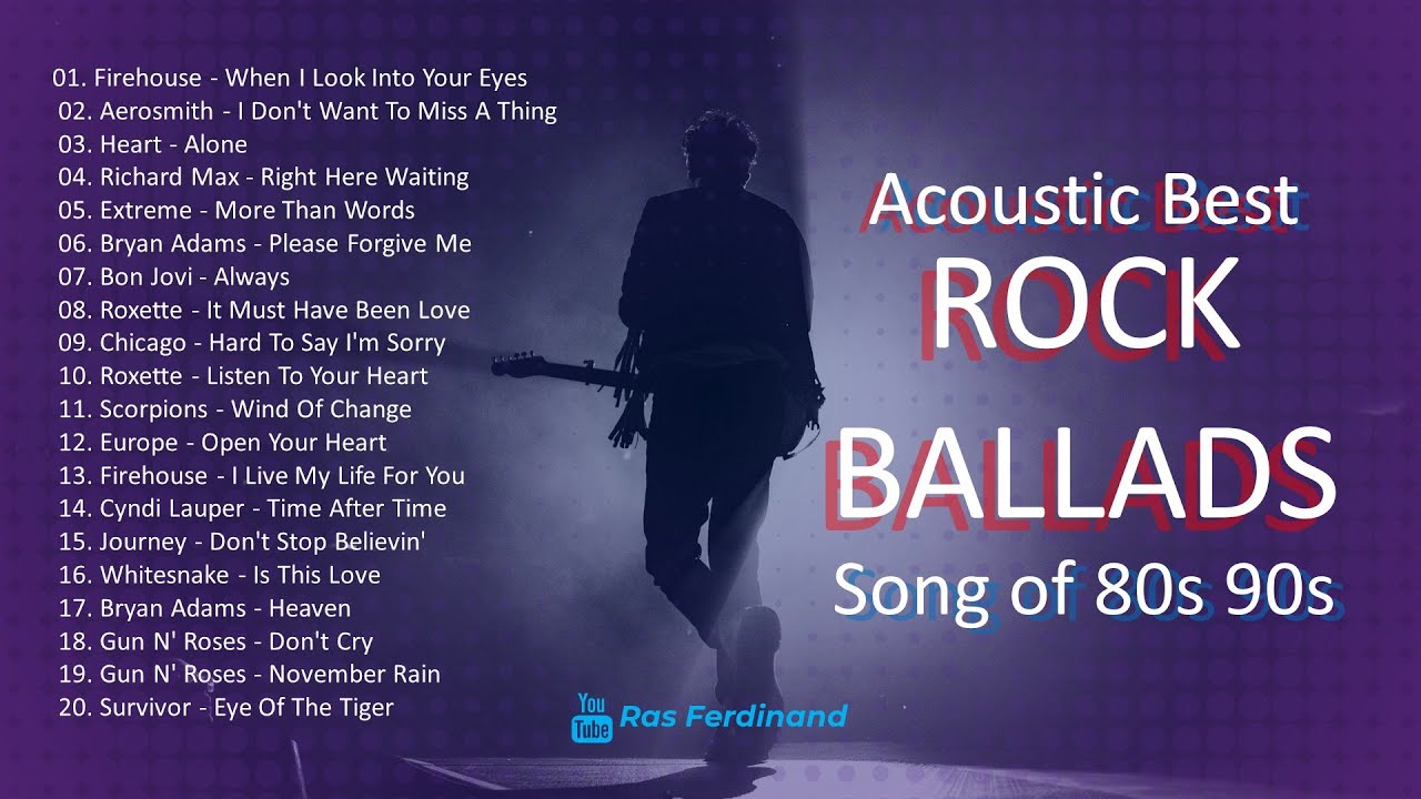 ACOUSTIC BEST ROCK BALLADS OF 80s 90s - YouTube