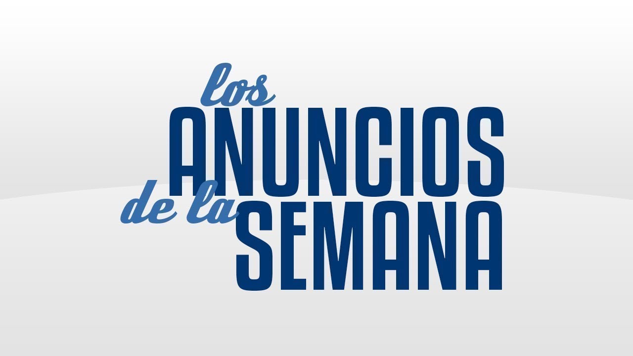 Los Anuncios de la Semana - YouTube
