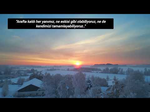 Ağlarım diye Anlatamadığım çok sey var... 