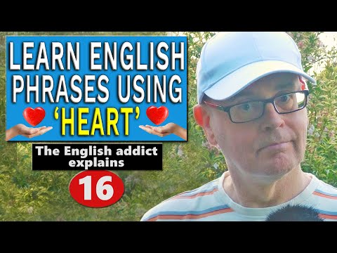 LEARN ENGLISH phrases using HEART \\ English Addict with Mr Duncan -16 #englishaddictwithmrduncan