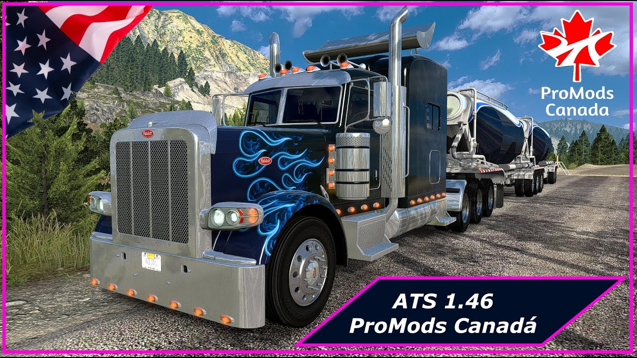 American Truck Simulator 1.46 I ProMods Canada 1.2.2 I Rodando nesse ...