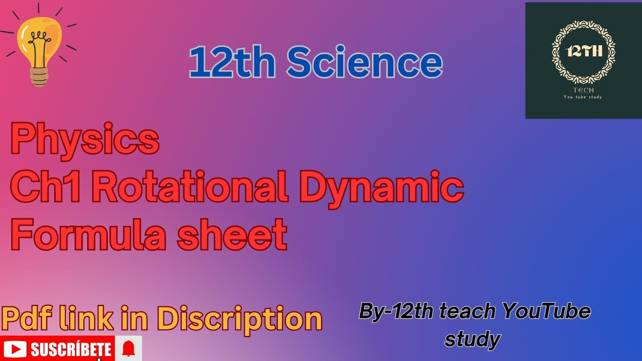 12th Science Physics chapter 1 Rotational dynamic formula sheet Pdf ...