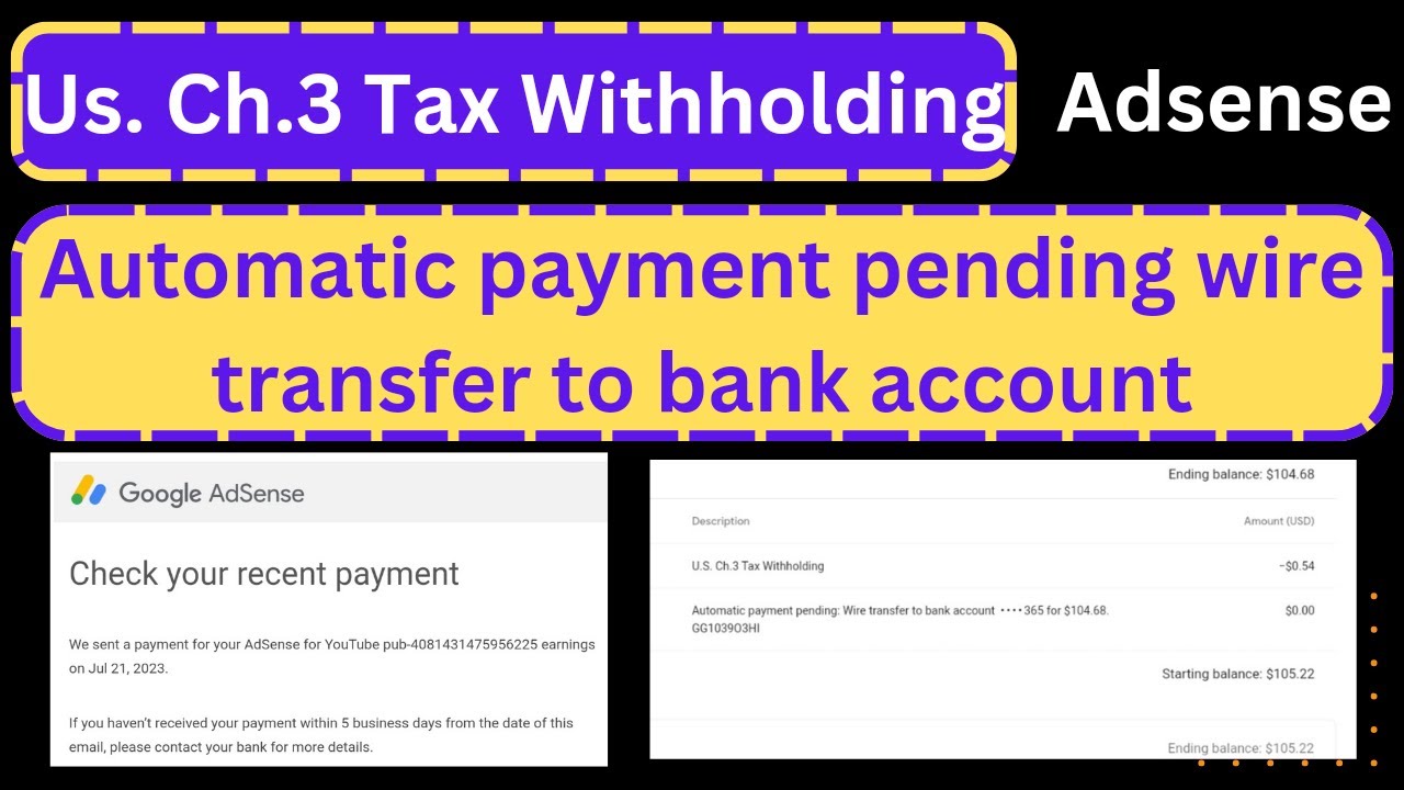 U.S. Ch.3 Tax Withholding || Automatic payment pending wire transfer to ...