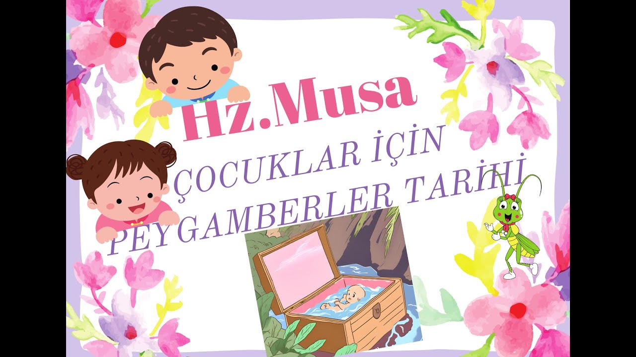Hz. Musa - Çocuklar İçin Peygamberle Tarihi - YouTube