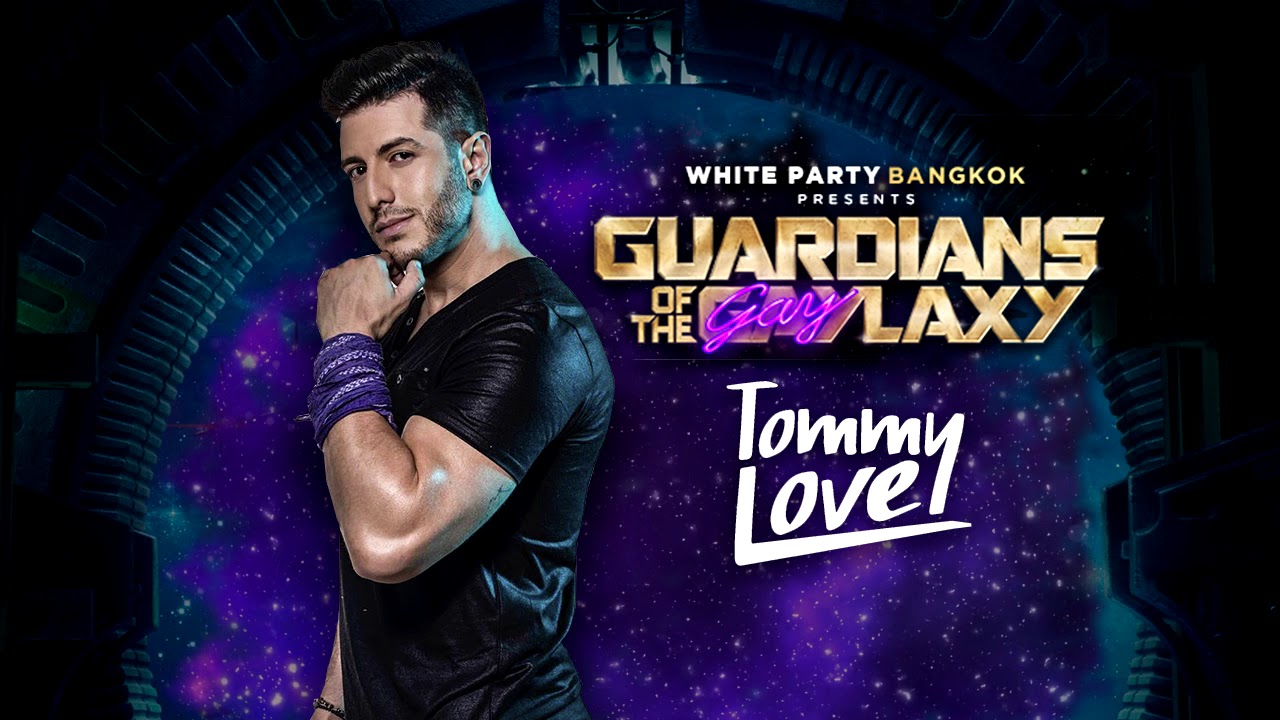Music Set #08 Tommy Love - Guardians Of The Gaylaxy - YouTube