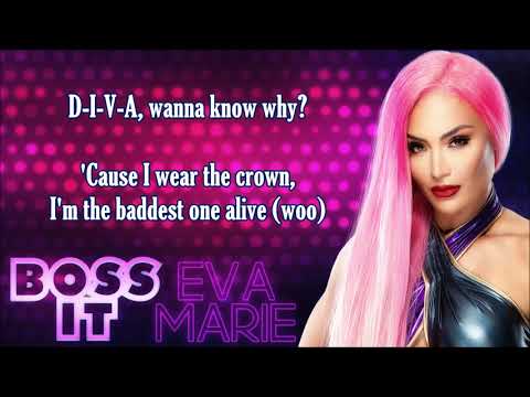 Eva Marie WWE Theme - Boss It (lyrics)