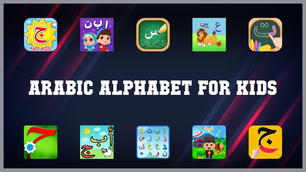 Top rated 10 Arabic Alphabet For Kids Android Apps - YouTube