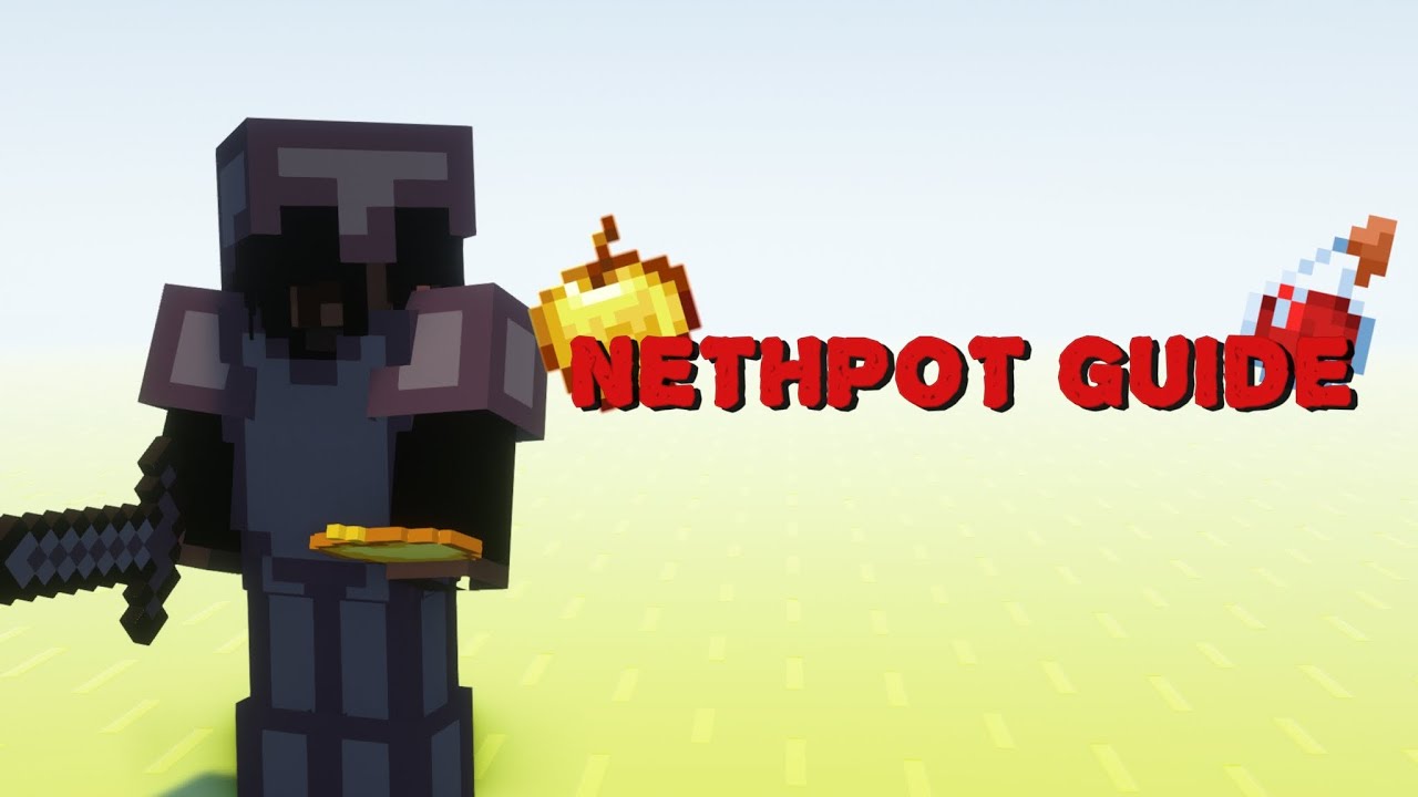 The ultimate pvp guide //nethpot//tips - YouTube
