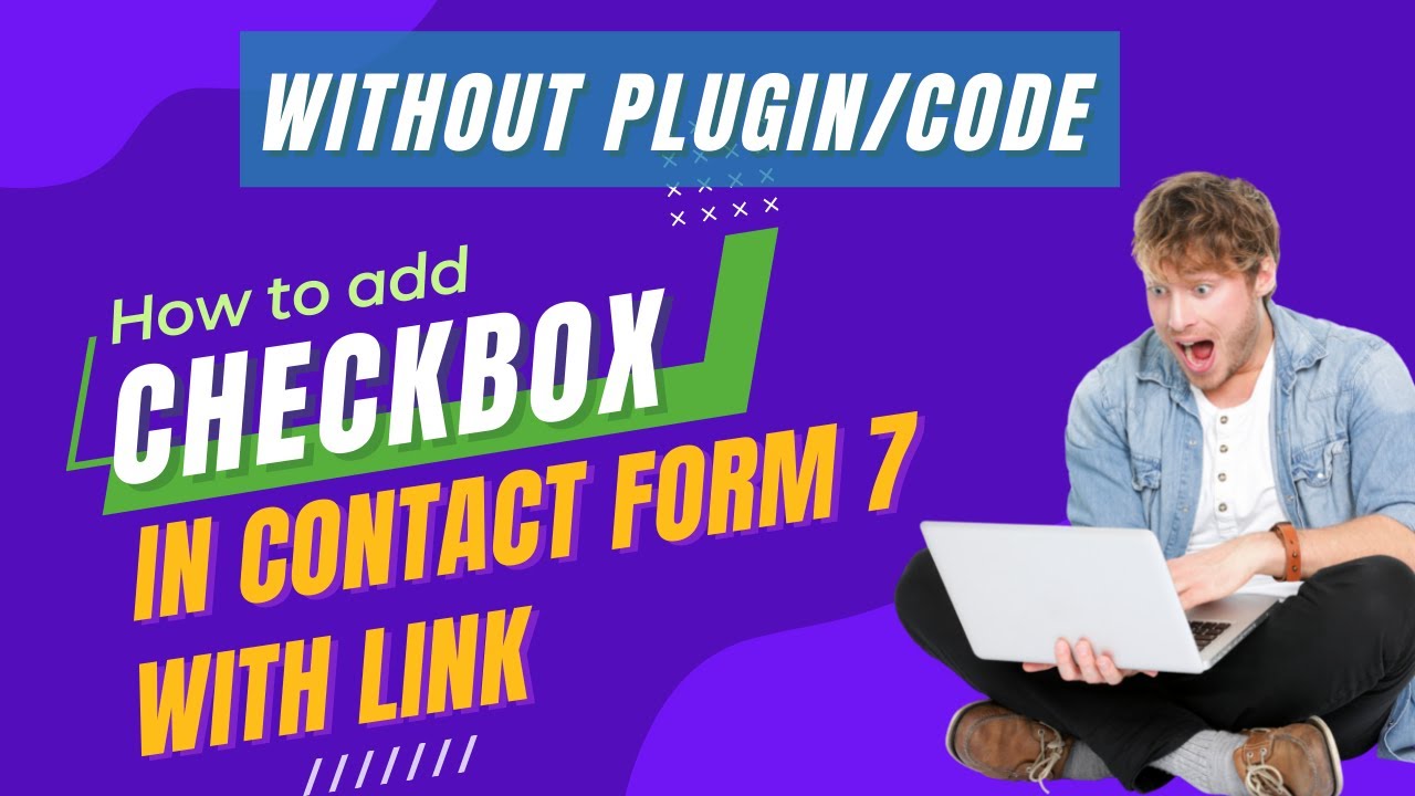 How To Add Checkbox With Link In Contact Form 7 Without Plugin Or Code Youtube 4974