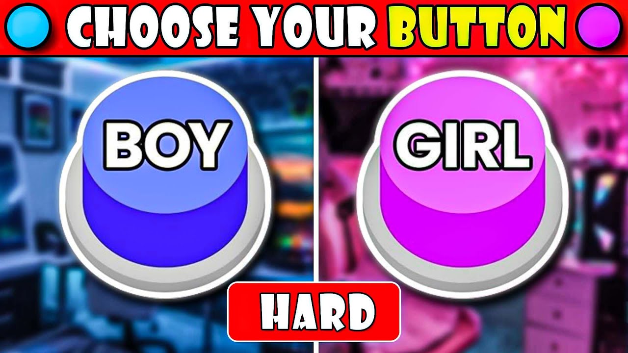 Choose One Button! 😱 BOY or GIRL Edition 🔵🔴 | Pick one Challenge ...