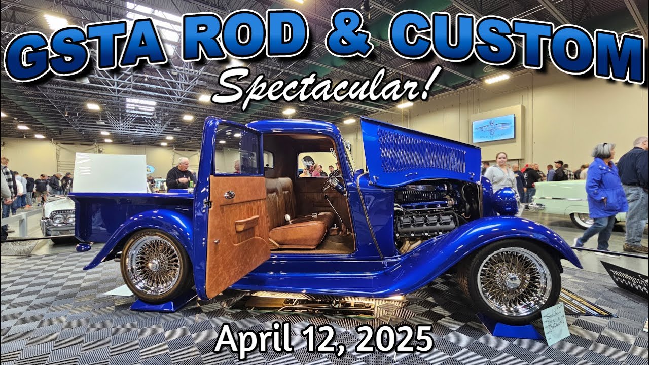 AWESOME CLASSIC CAR SHOW !! GSTA Rod and Custom Spectacular 2025 - hot ...