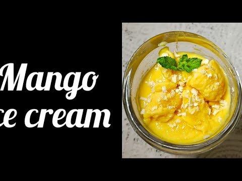 easy and tasty Mango Ice cream from scrap - YouTube