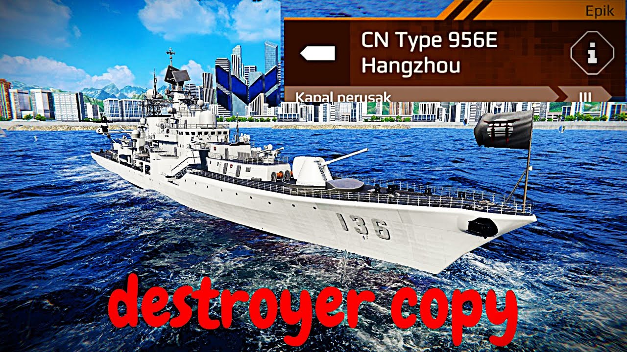 SIMILAR BUT NOT THE SAME | CN Type 956E Hangzhou | Modern Warships ...