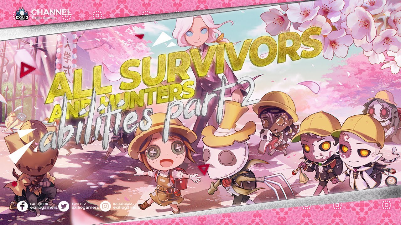 All Survivors and Hunters Abilities l Identity v - YouTube