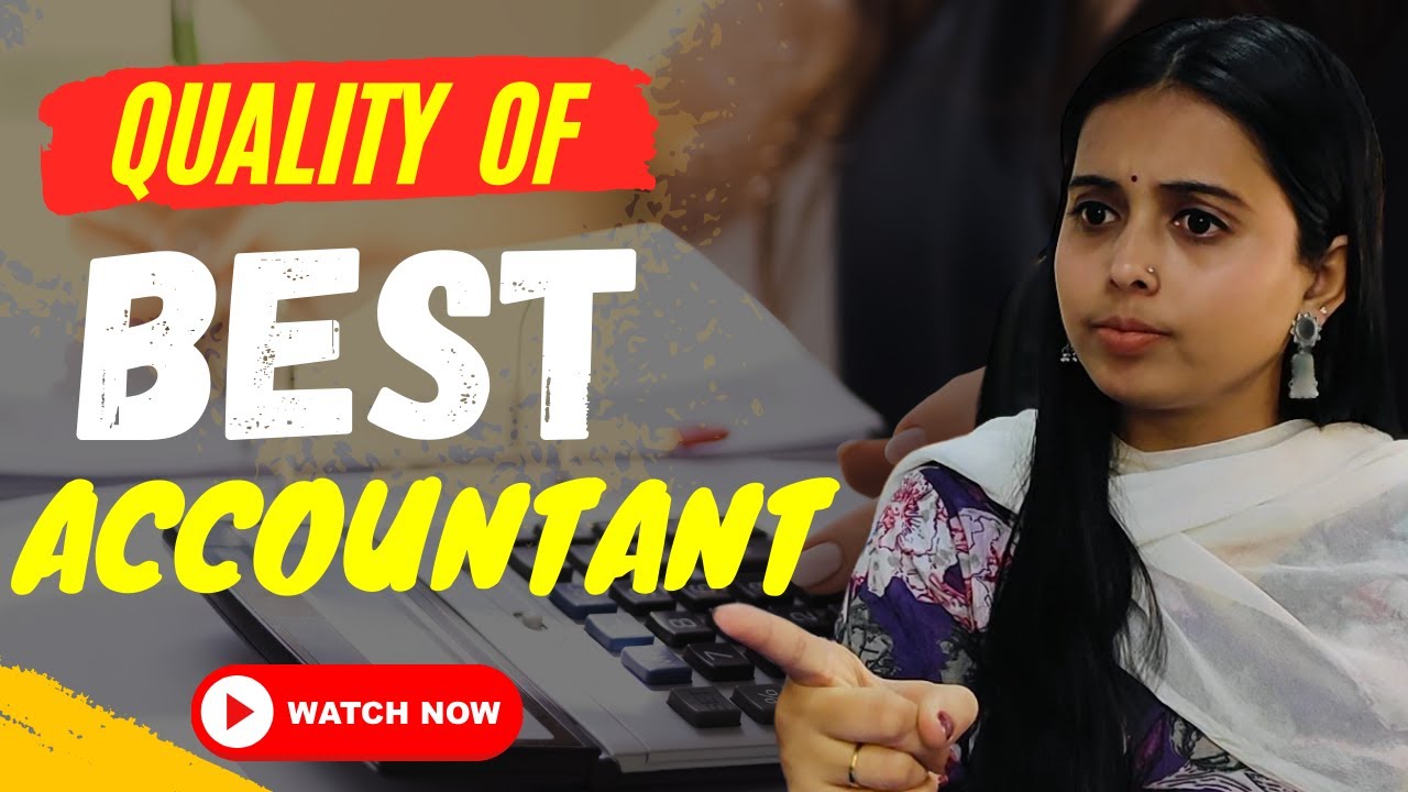 What is Quality of Best Accountant | Learn with Tax Reporter - YouTube