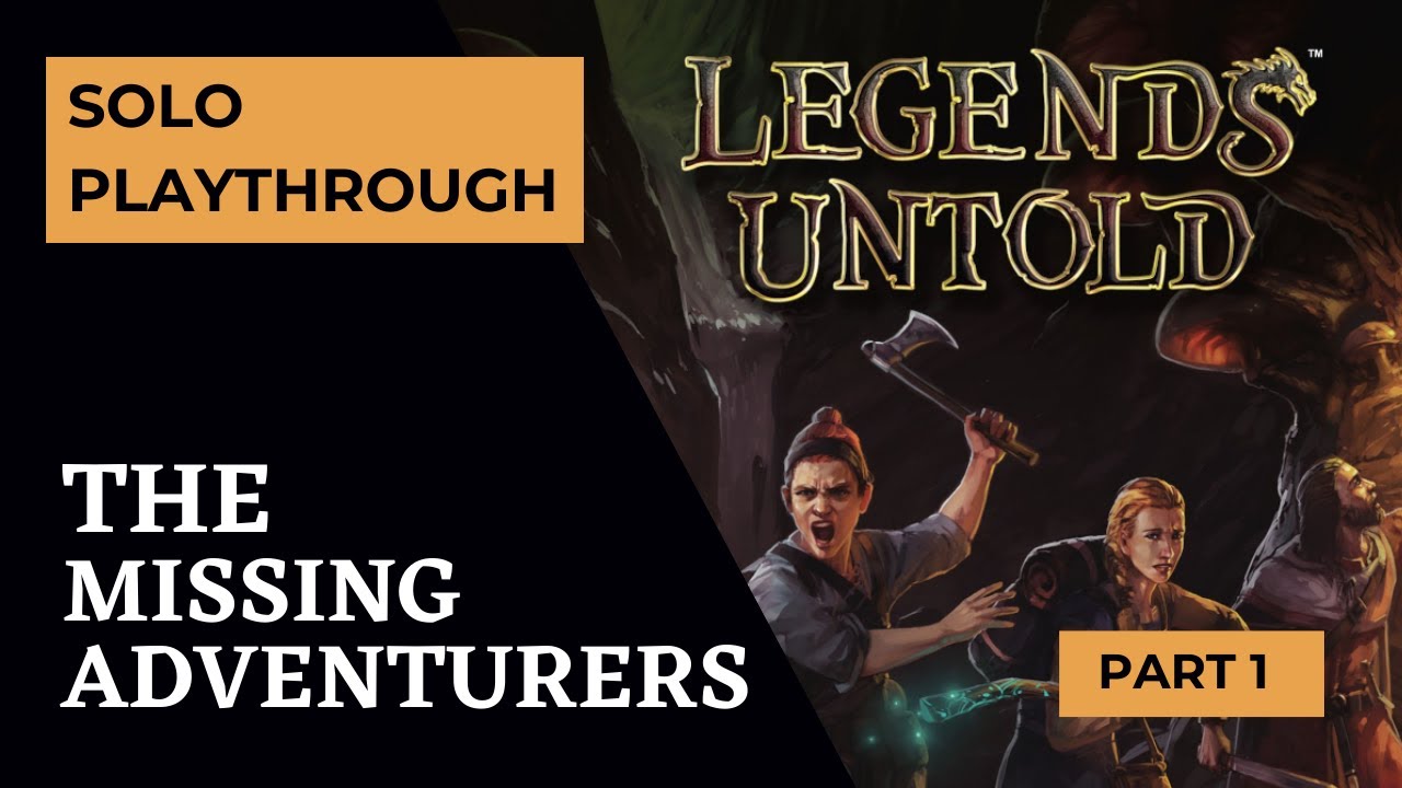 Legends Untold - Solo Playthrough 1 - YouTube