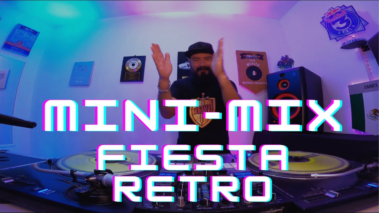 MiniMix Fiesta Retro - Dj Jimmix /Dance/LatinHouse/Electro/90s/80s ...