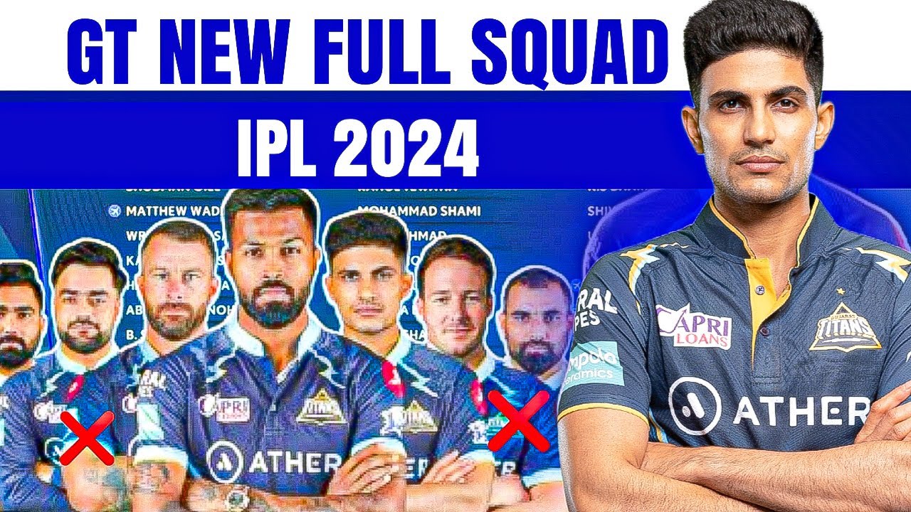 Gujarat titans new team 2024 | gt full squad 2024 | Gujarat titans full ...