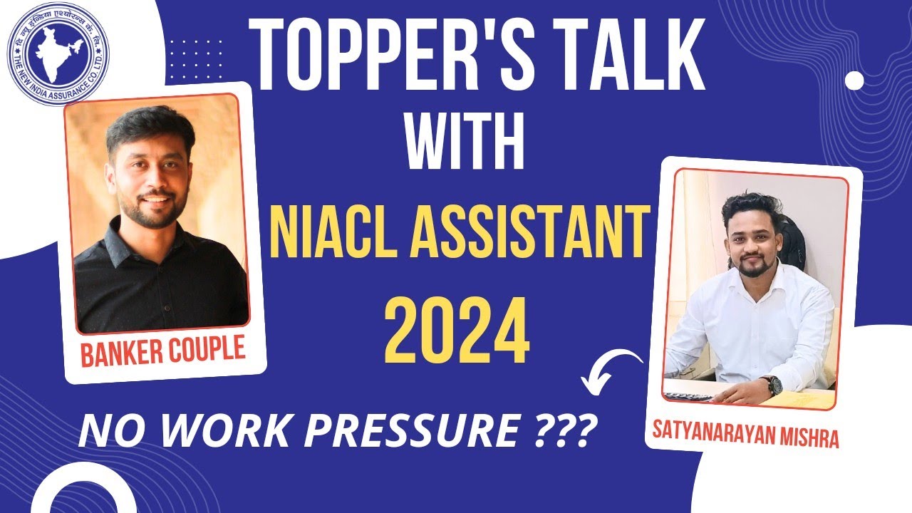 TOPPER'S TALK with NIACL Assistant 2024 | Salary,Profile,Posting ...