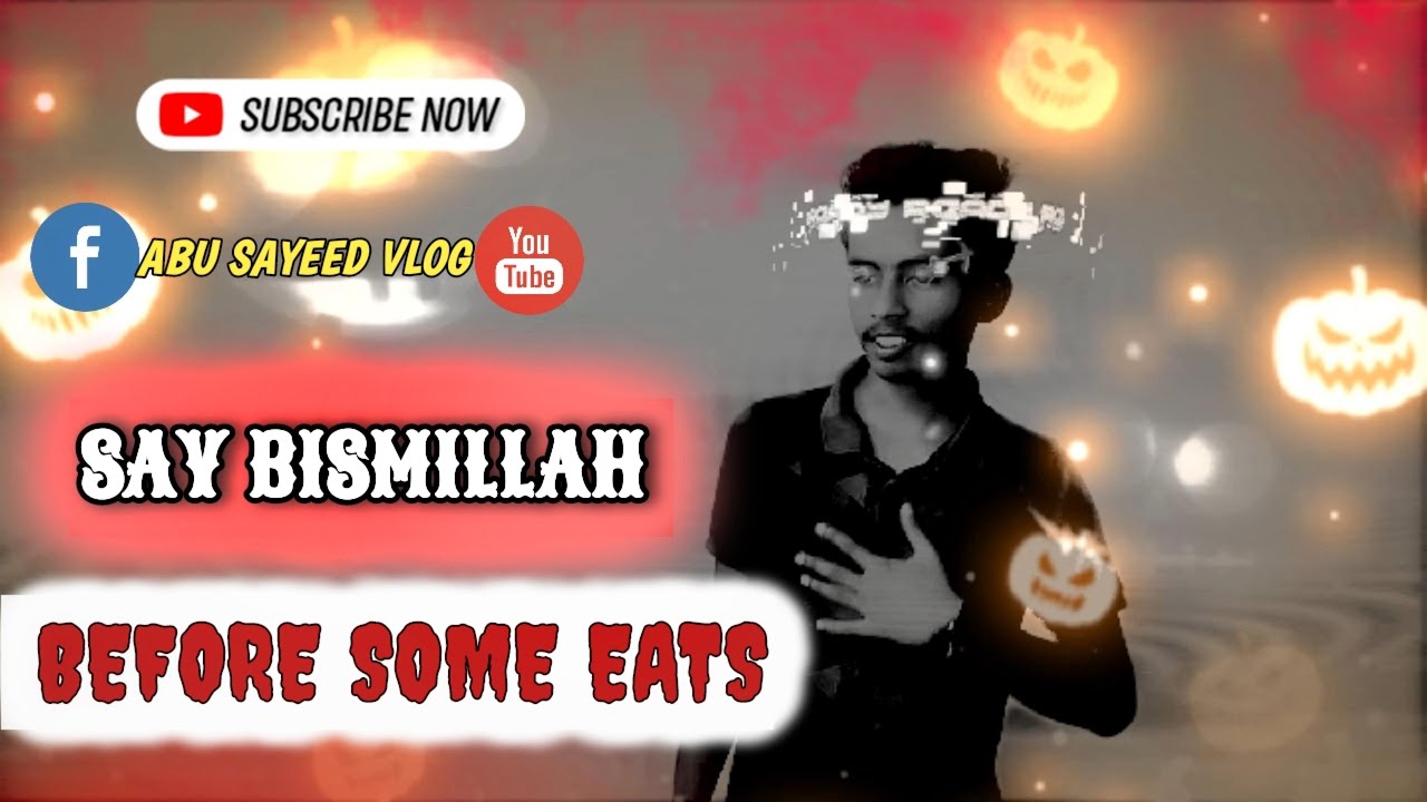 Say Bismillah Before Some Eat's | Wait for end |#viral #bismillah # ...