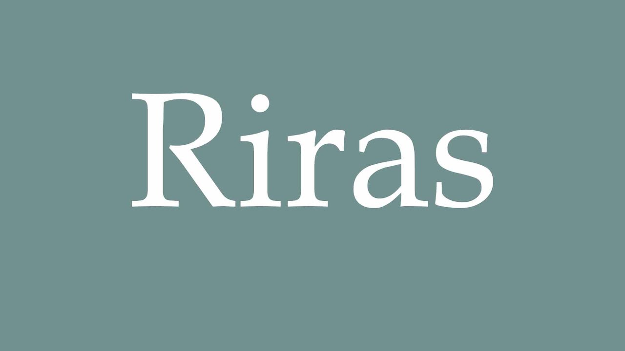 How to Pronounce ''Riras'' (Laughs) Correctly in French - YouTube