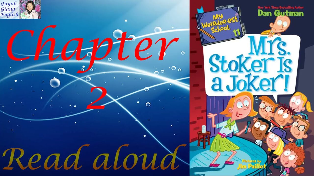 My Weirder-est School #11 Mrs. Stoker is a Joker by Dan Gutman- Chapter ...