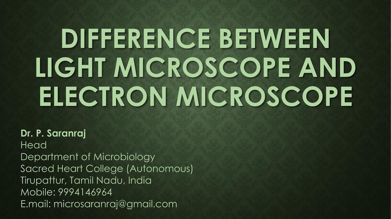 Difference between Light Microscope and Electron Microscope # ...