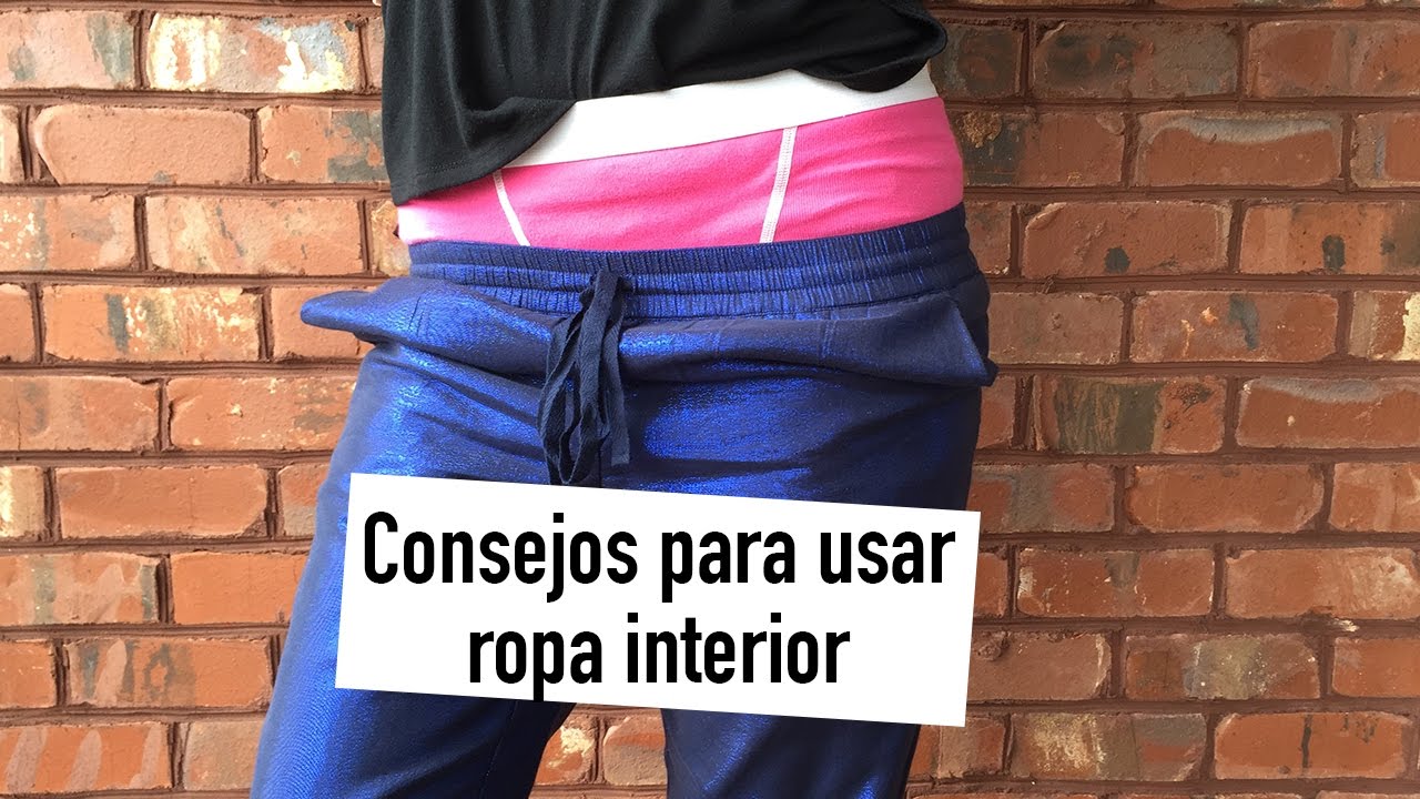 Consejos para usar ropa interior - YouTube
