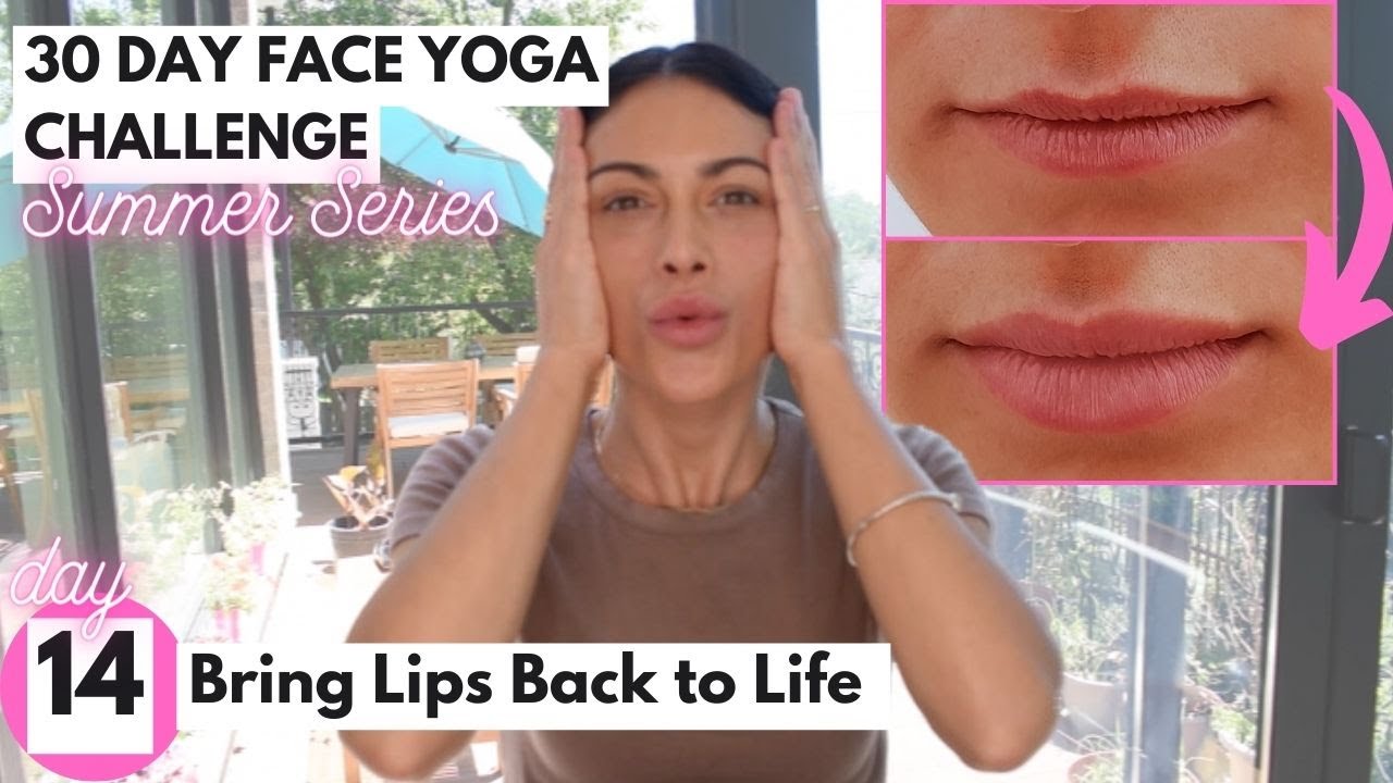 Day 14: Lip Plumping Workout| 30 Day Face Yoga Challenge: 5 Min to put ...