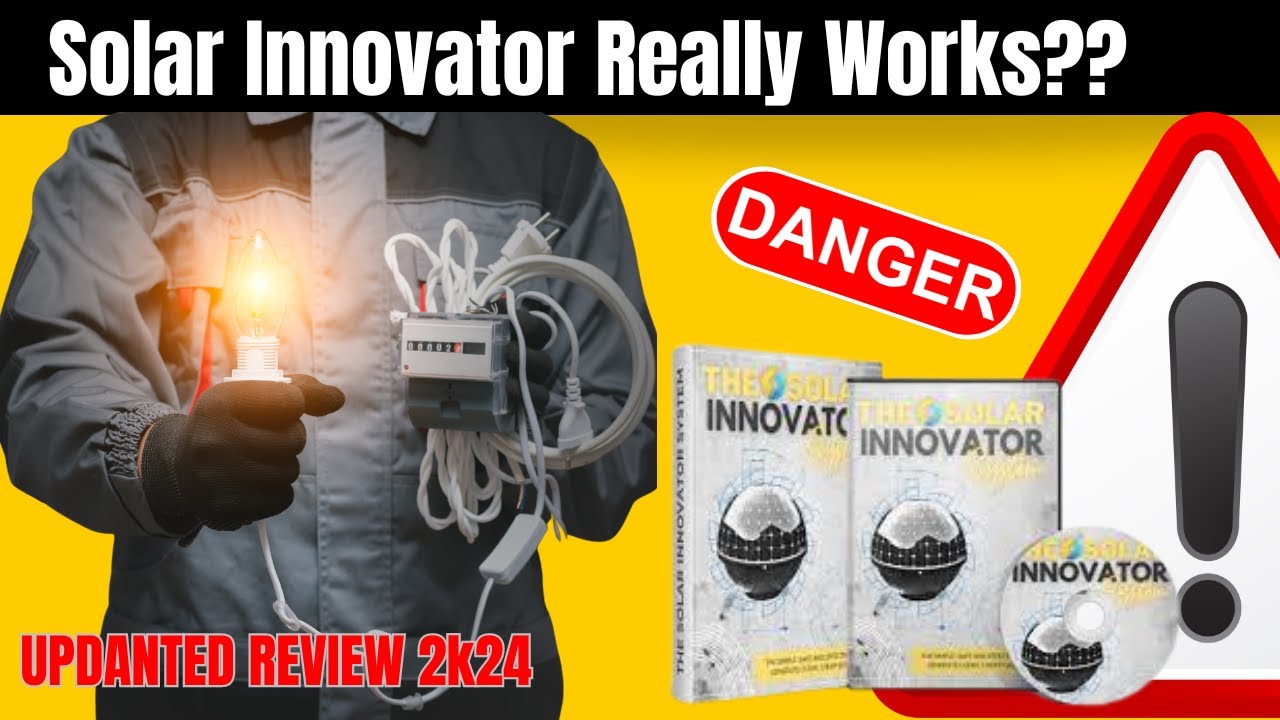Solar Innovator🚨ALERT🚨Solar Innovator System Review ⛔DANGER⛔ Solar ...