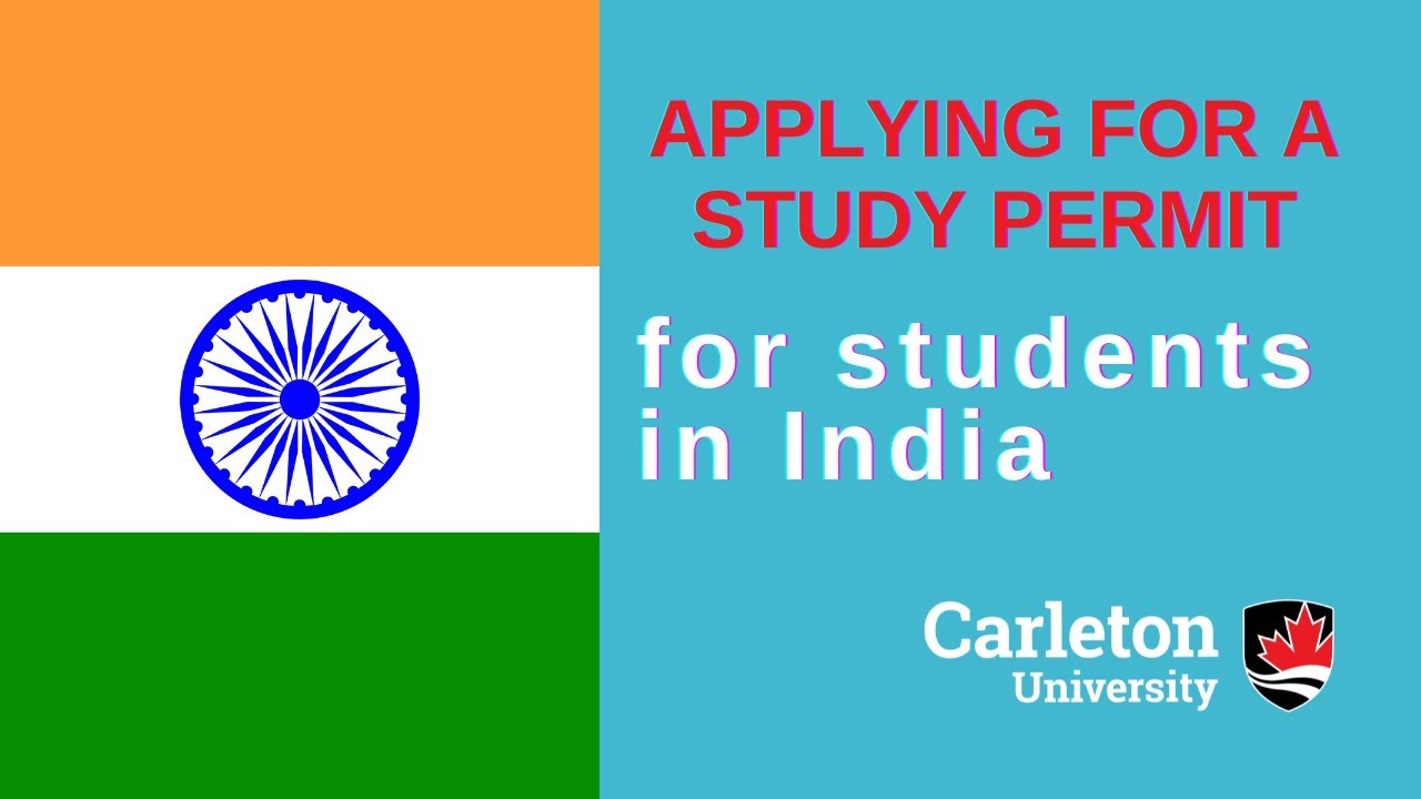 Applying for a Study Permit - for students in India - YouTube