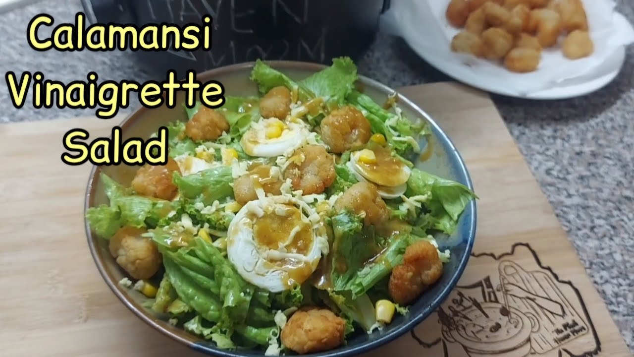 CALAMANSI VINAIGRETTE SALAD // easy VINAIGRETTE with Lime or Calamansi ...
