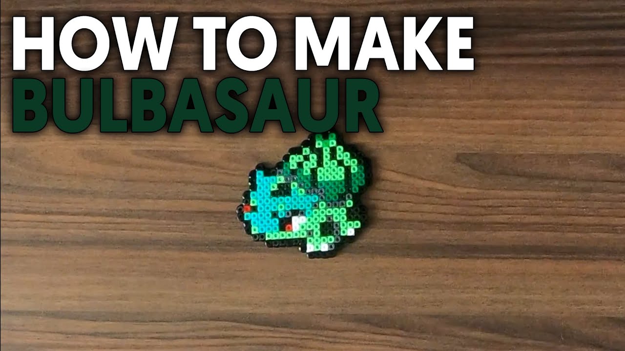 HOW TO MAKE A MINI BULBASAUR [001] | Fuse beads (HAMA BEADS) - YouTube