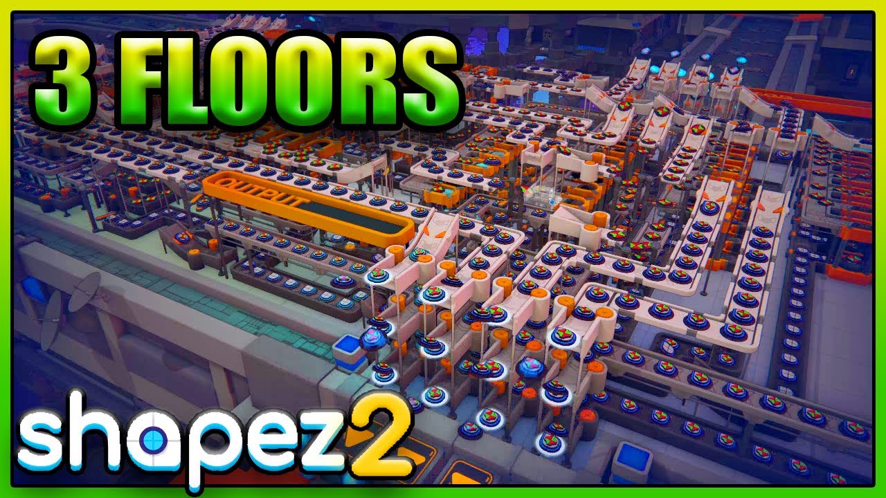 STACKING FLOORS TO THE MOON! - Shapez 2 - Episode 10 - YouTube