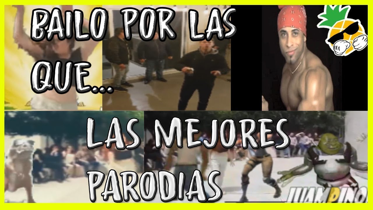 Bailo por todas las que ya no están Mejores Parodias - YouTube
