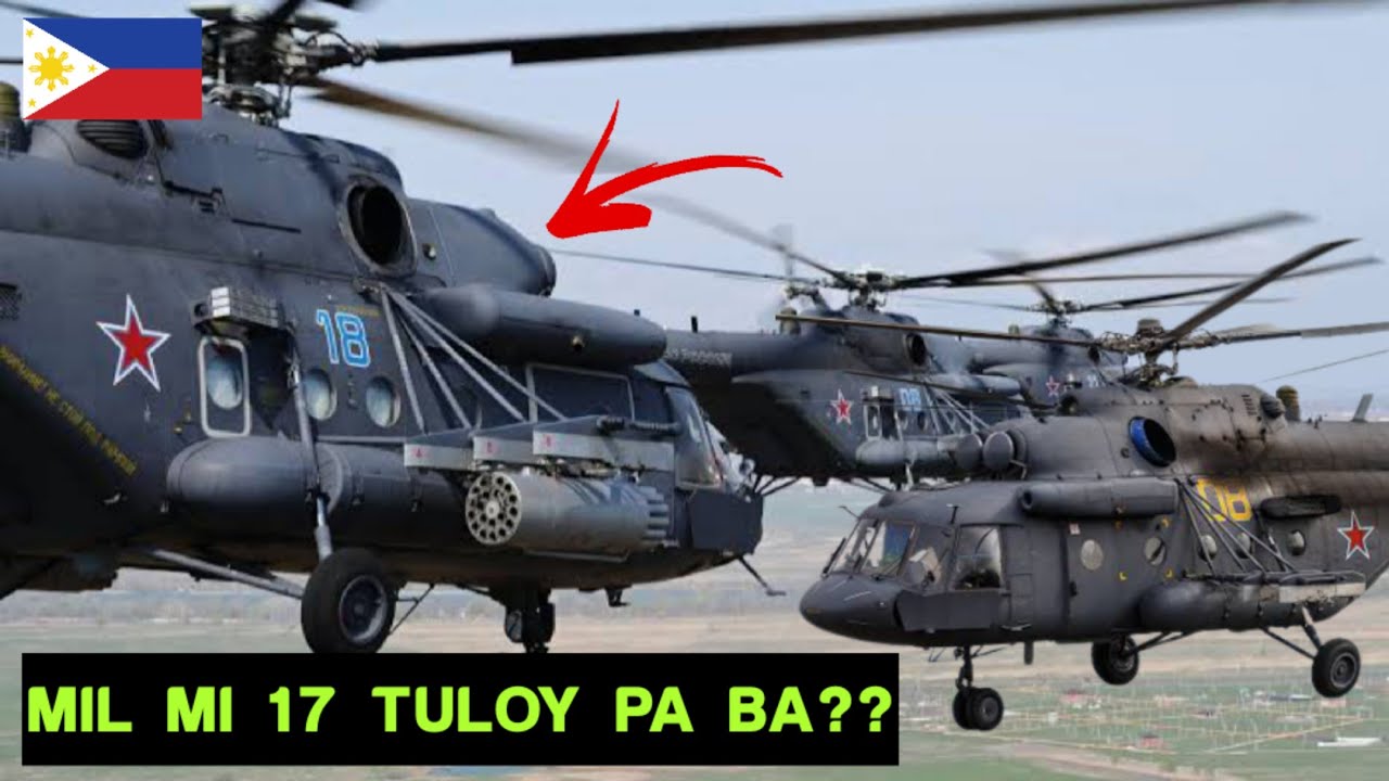 ETO PA! 16 na Mil Mi 171 Medium Lift Helicopters matutuloy pa nga ba ...