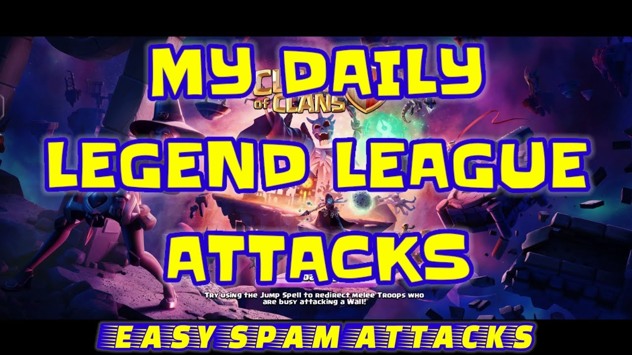 MY DAILY LEGEND LEAGUE ATTACK Last 3days - YouTube