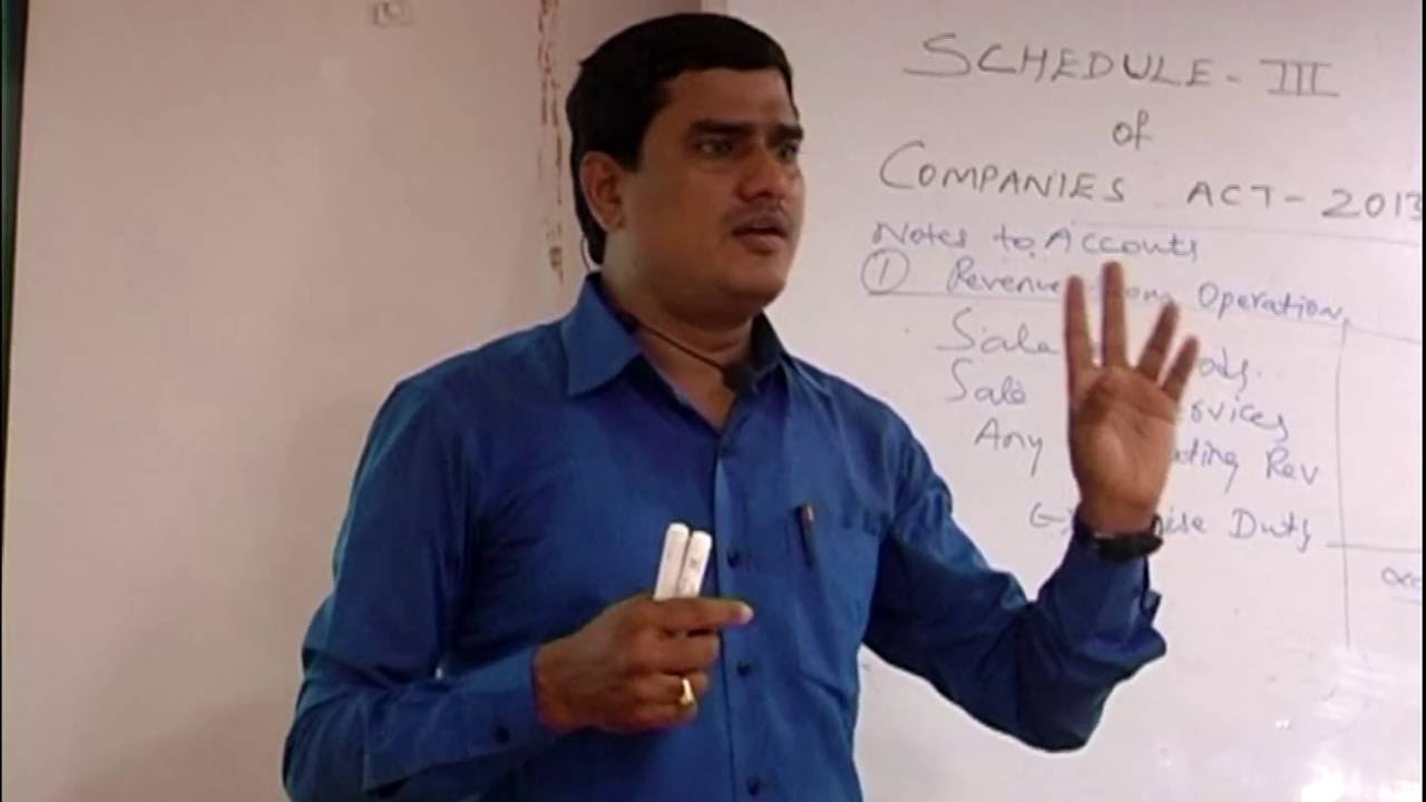 COMPANY FINAL ACCOUNTS AS PER SCHEDULE III OF COMPANIES ACT 2013 YouTube COMPANY FINAL ACCOUNTS AS PER SCHEDULE III OF COMPANIES ACT 2013 YouTube