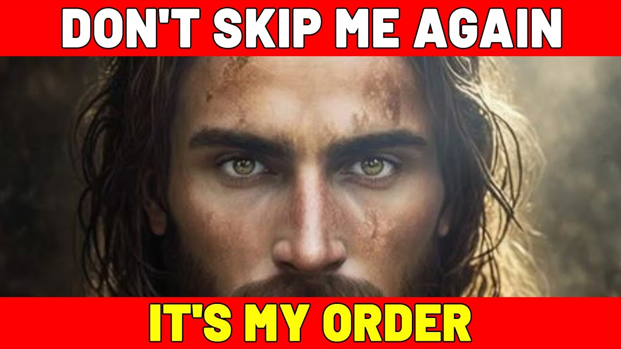 God Jesus Message Today | Don't Skip Me Again | God Message For Me ...