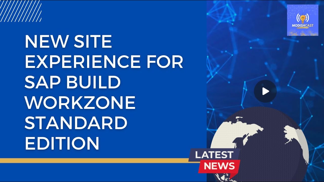 The News: Enhanced site experience for SAP Build Work Zone Standard ...