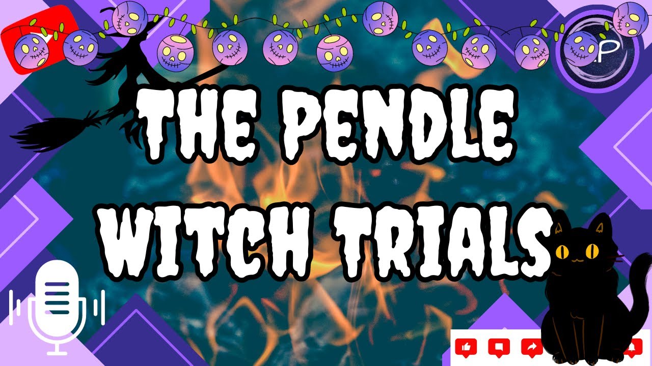 Pendle Witch Trials - Halloween Special - YouTube