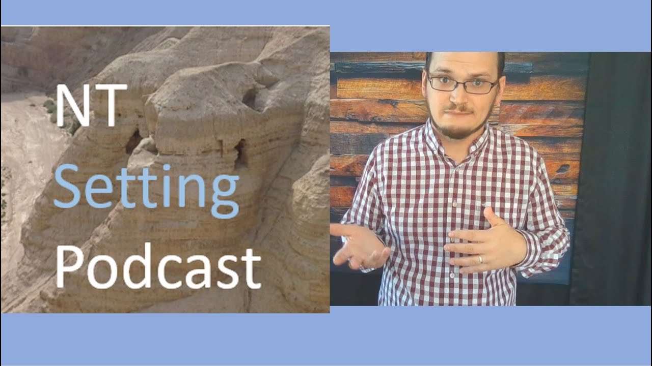 Introduction | New Testament Setting Podcast - YouTube