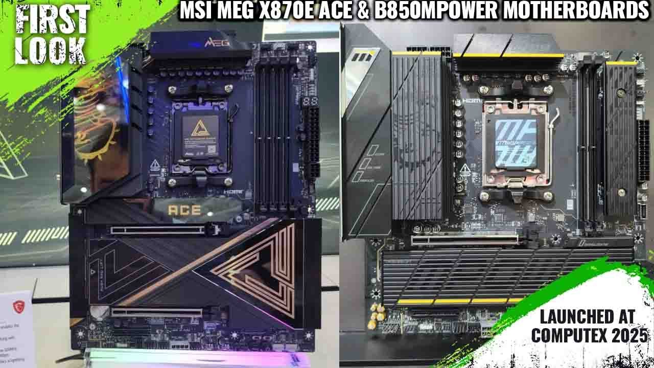 MSI MEG X870E ACE & B850MPOWER Motherboards Launched At Computex 2025 - YouTube
