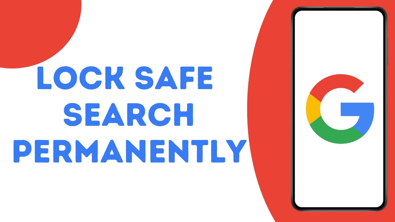 How To Lock Google Safe Search Permanently ? - YouTube