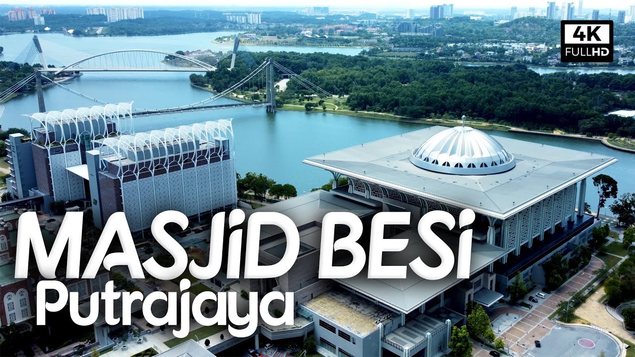 Masjid Besi Putrajaya | Masjid Tuanku Mizan Zainal Abidin | Presint 3 ...