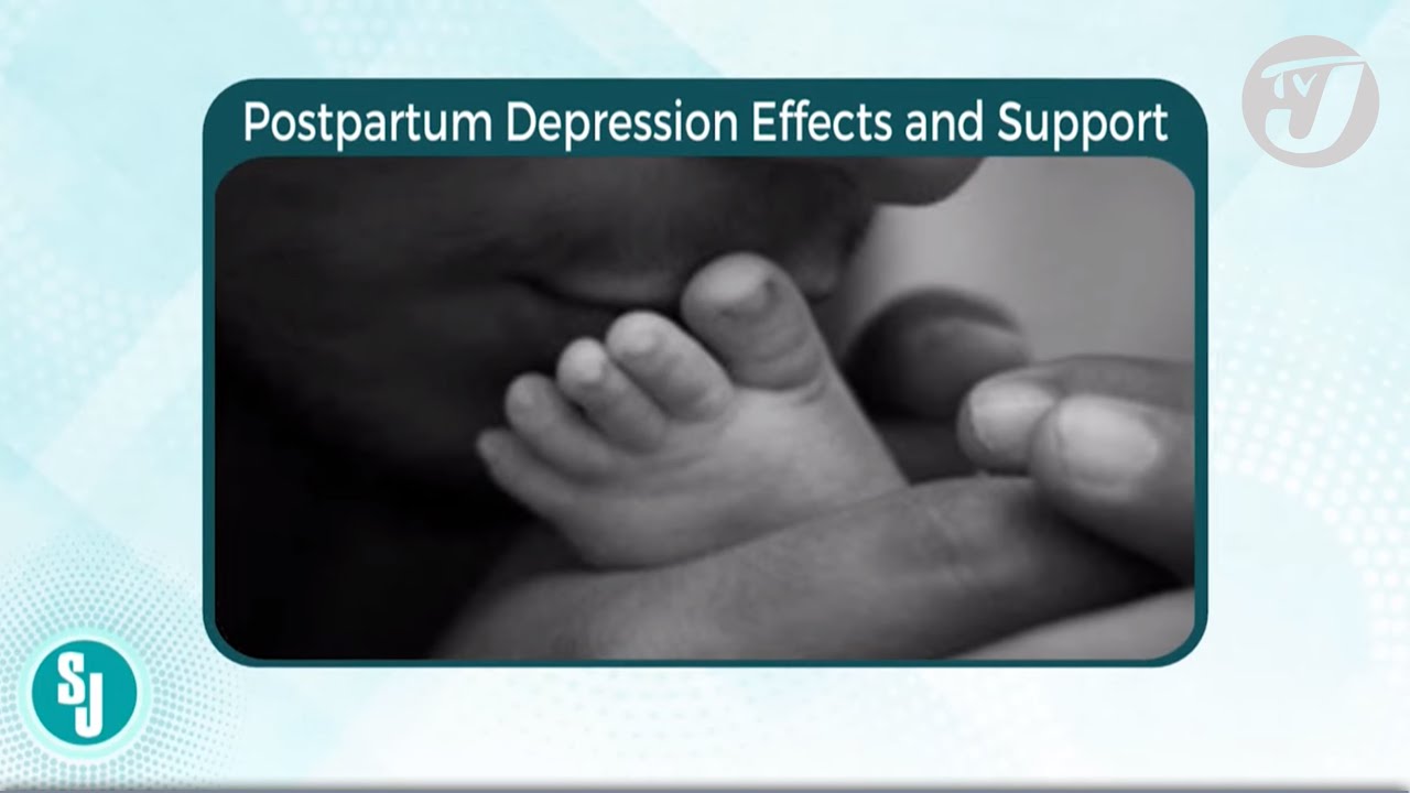 Postpartum Depression Effects & Support | TVJ Smile Jamaica - YouTube